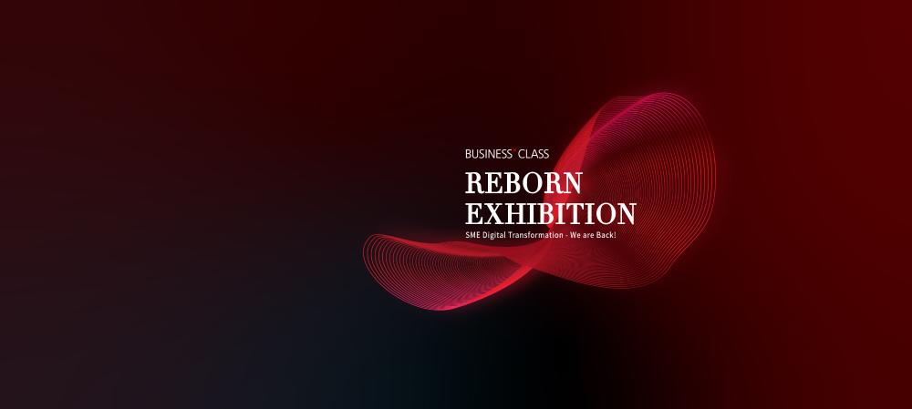 REBORN EXHIBITION | DBS BusinessClass | DBS SME Banking Hong Kong