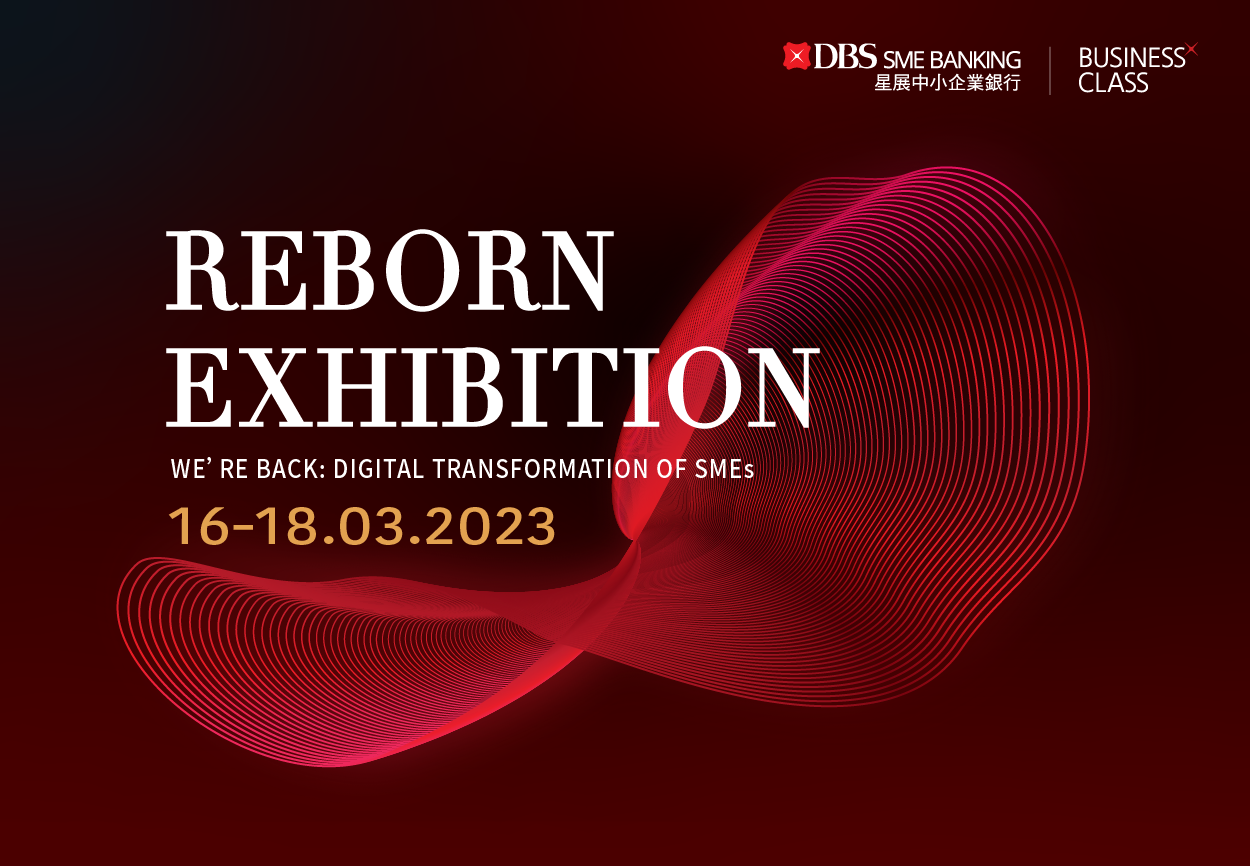 REBORN Exhibition: Discover the untold stories of SMEs' digital transformation